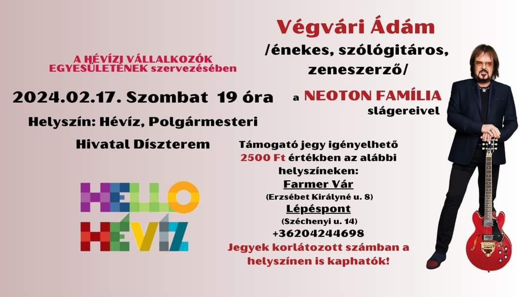 Végvári Ádám & a Neoton Família slágerei | Hévíz.hu